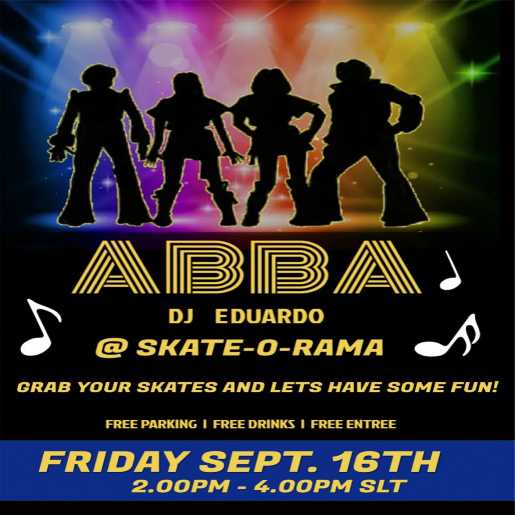 DJ Eduardo spins ABBA @ SKATE 0 RAMA FRIDAY, SEPT 16, 2-4PM SLT ...